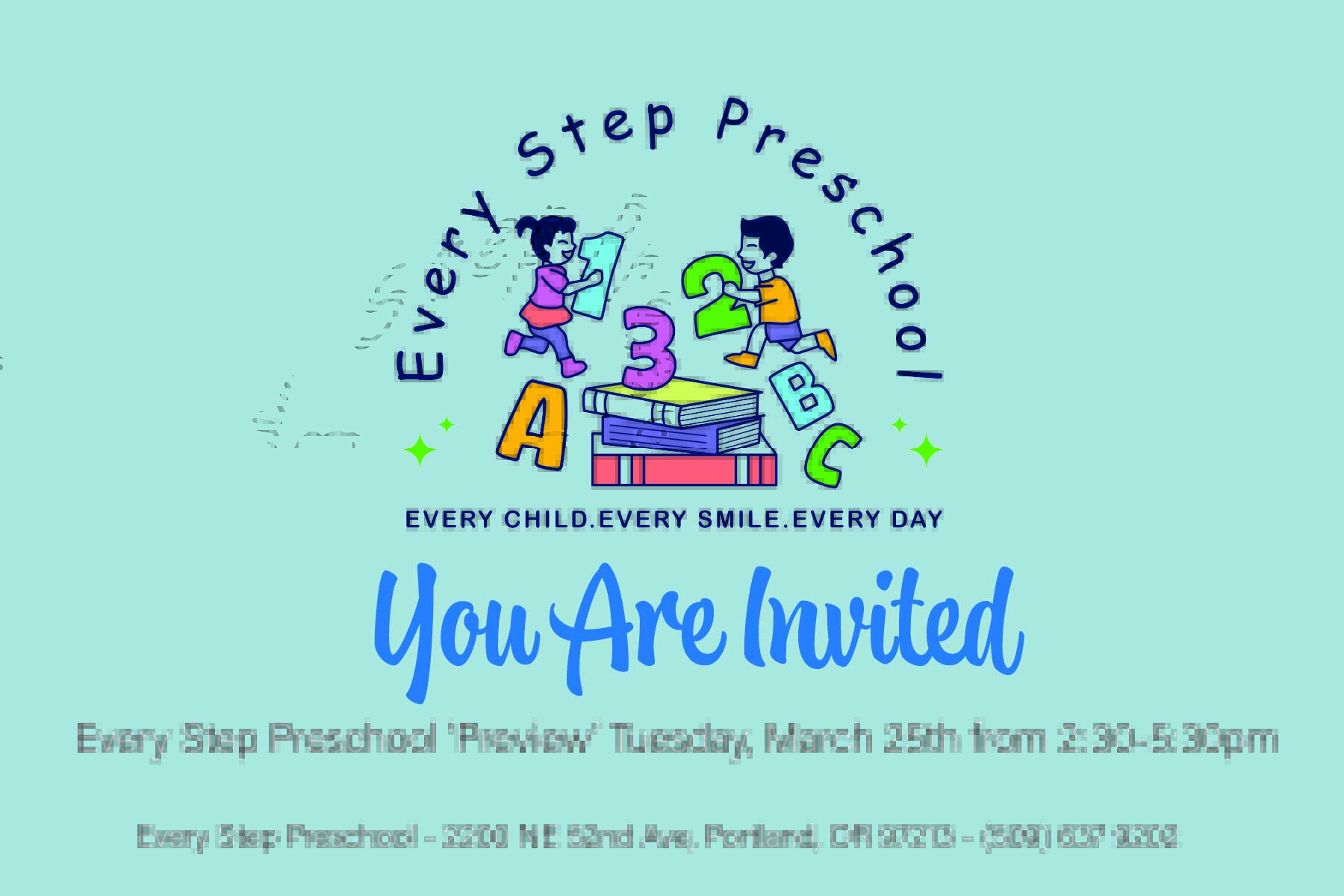 You are invited: Every Step Preschool open house on Tuesday, March 25 ...